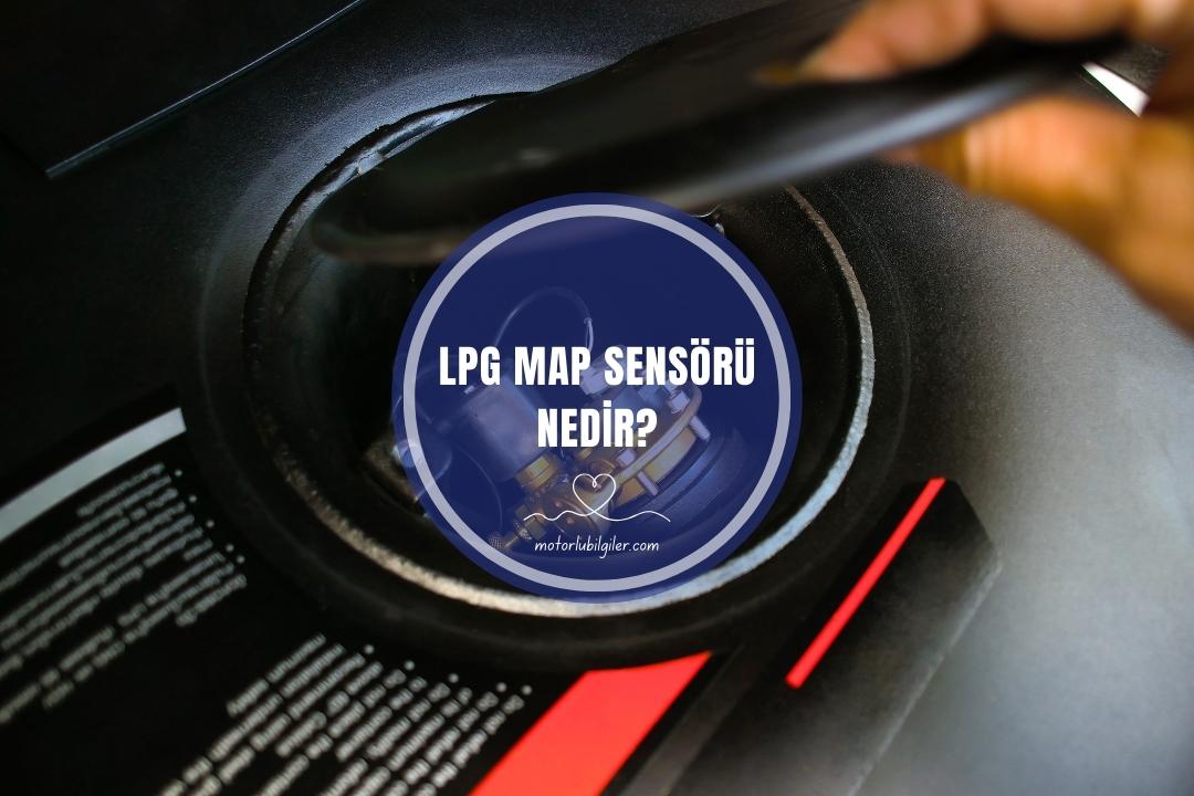 LPG Map Sensörü Nedir? LPG Map Sensörü Fiyatı 2024